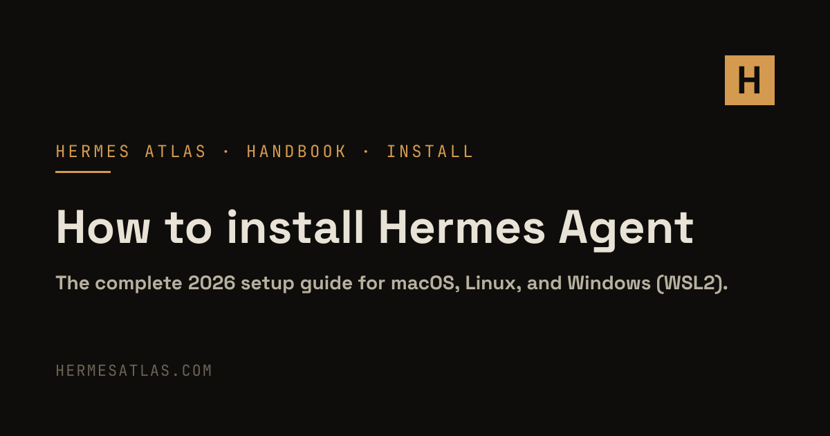 How to Install Hermes Agent: Complete 2026 Setup Guide (macOS, Linux ...